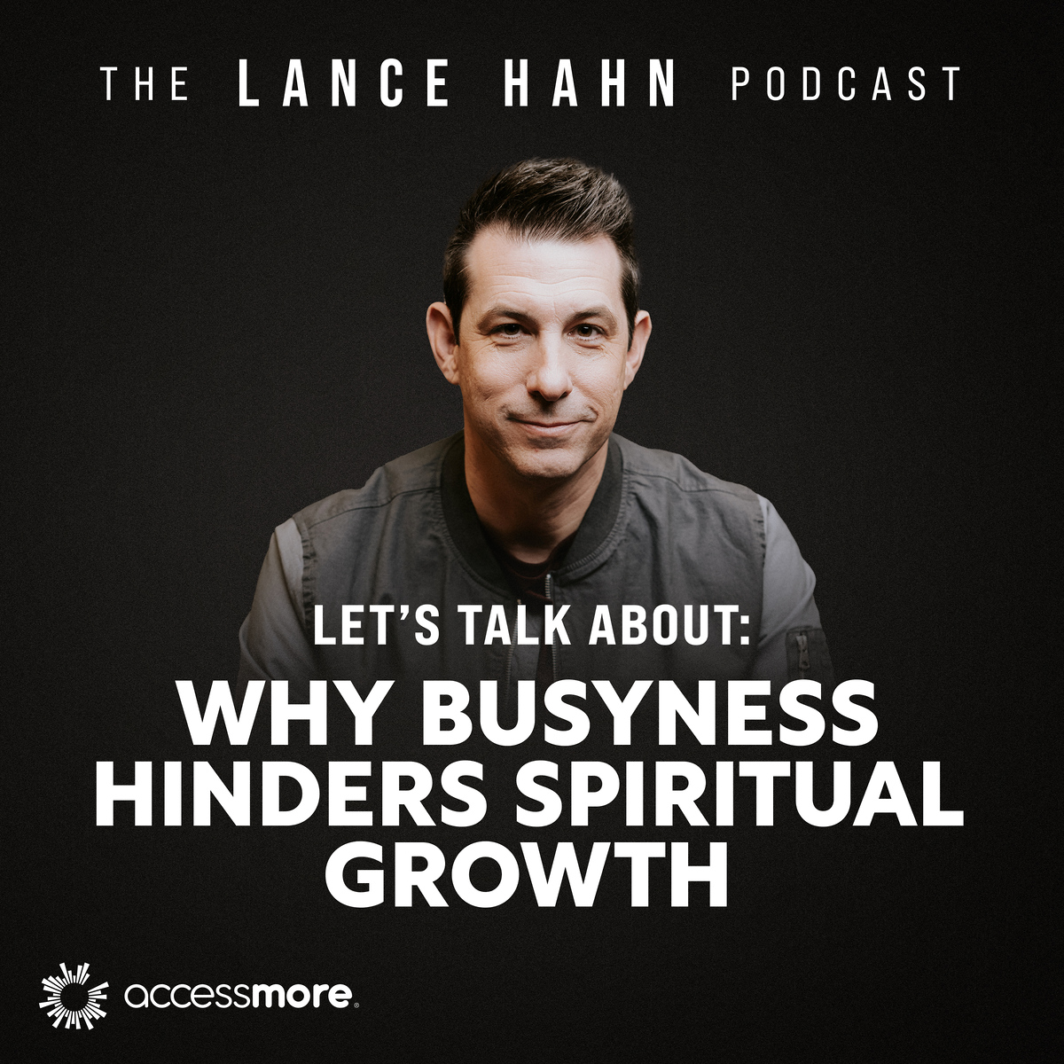 AccessMore: The Lance Hahn Podcast