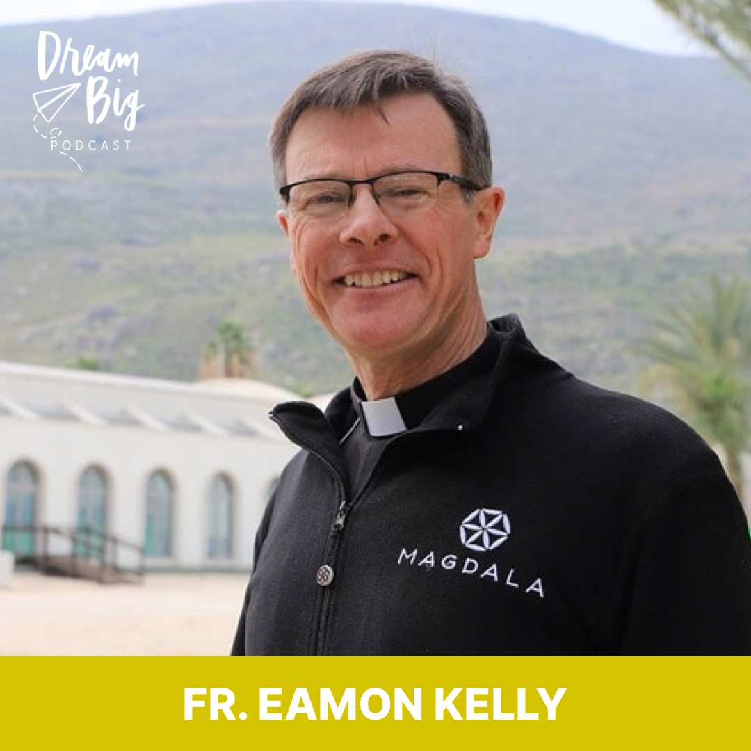A Faithful Conversation with Fr. Kelly in Magdala – Dream Big Podcast with Bob Goff and Friends ...